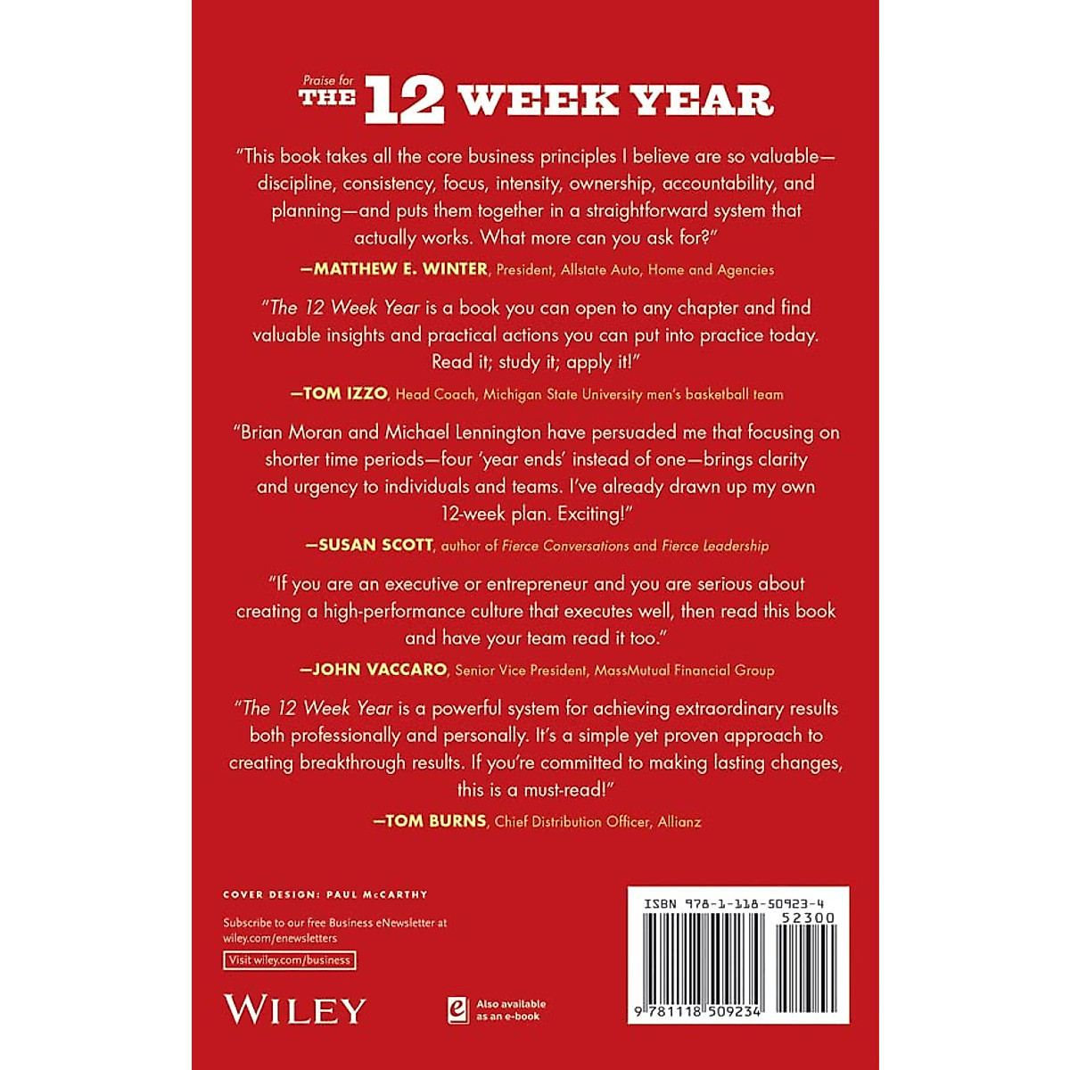 The 12 Week Year: Get More Done in 12 Weeks than Others Do in 12 Months