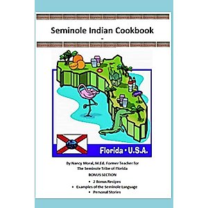 Seminole Indian Cookbook: v2