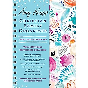 2024 Amy Knapp's Christian Family Organizer: 17-Month Weekly Faith & Inspiration Planner for Mom (Includes Stickers, Thru December 2024)