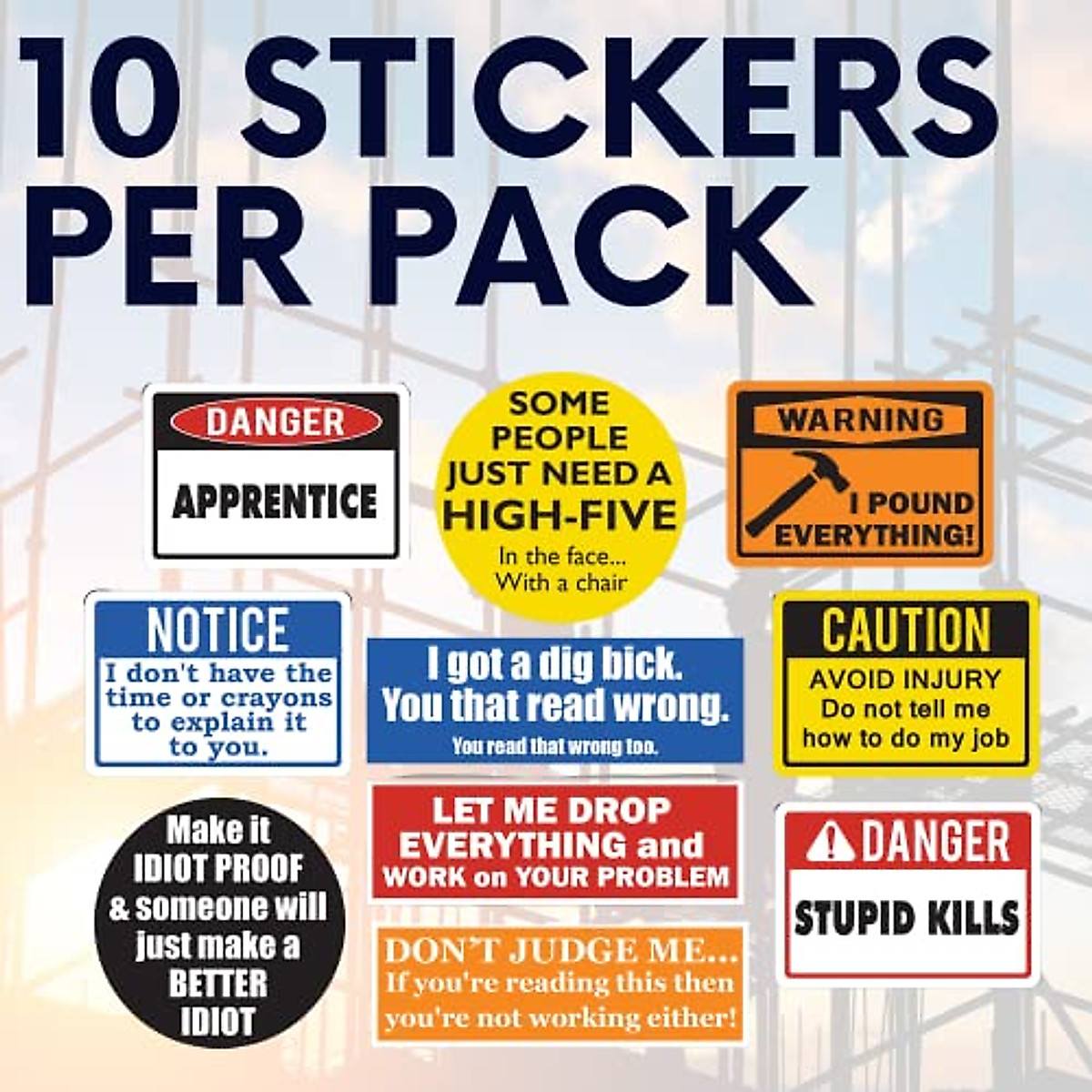 10-Pack of Funny Hard Hat Stickers. These Vinyl Decals are Awesome, Funny, Badass, and Cool. Best for Adult Men and Women. All are a Must Have Hardhat Accessory for Construction Workers, Union, etc.