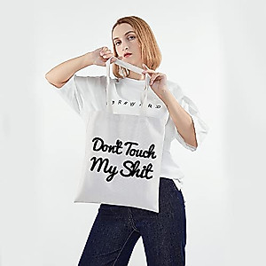 PWHAOO Don't Touch My Shit Tote Bag Canvas Funny Shopping Bag Essentials Bag (Don't Touch My Shit TB)