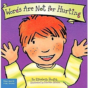Words Are Not for Hurting (Board Book) (Best Behavior Series)