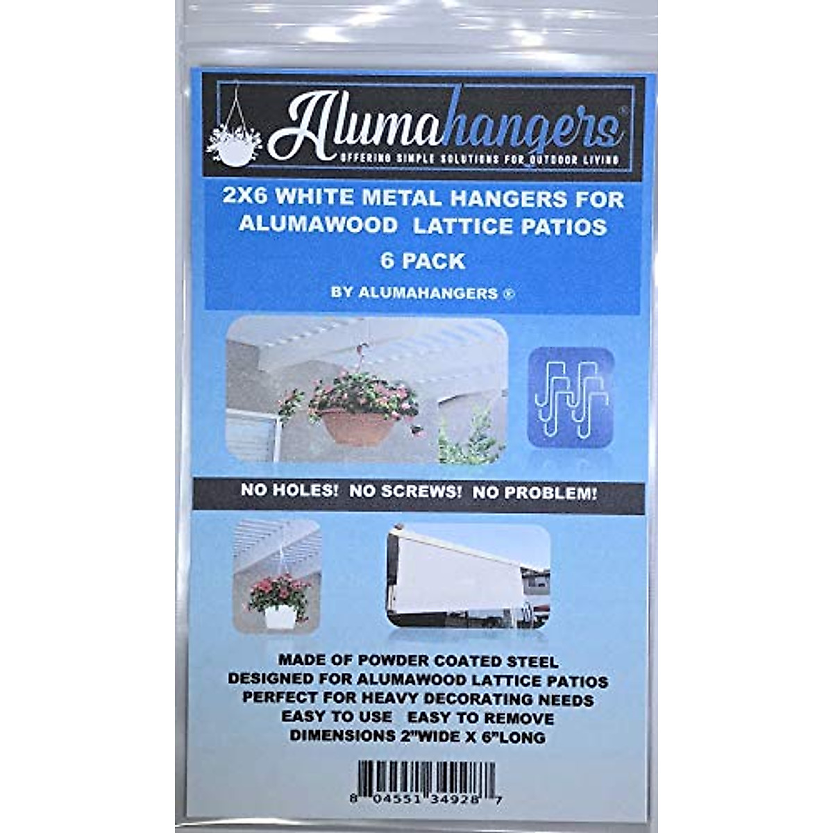 Alumahangers® Made in USA. 2"x 6" (6 Pack) -"White" powder coated steel hangers - 2" wide x 6" long - hangers designed for Lattice/pergola Alumawood patios No Screws!No Holes! No problem!