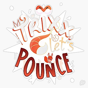 Rena Rouge - Trixx, Let'S Pounce! Waterproof Vinyl Window Bumper Sticker Decal 5"