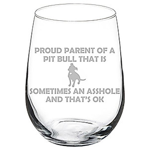 Wine Glass Goblet Funny Proud Parent Pit Bull (17 oz Stemless)