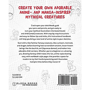 Drawing Fantasy Chibi: Learn How to Draw Kawaii Unicorns, Mermaids, Dragons, and Other Mythical, Magical Creatures! (How to Draw Books)