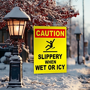 Caution Slippery When Wet or Icy - 8 x 12 Double Sided Coroplast Warning Slippery When Wet Sign - Caution Ice Sign - Caution Wet Floor Sign Yellow