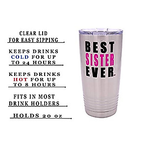 Rogue River Tactical Funny Best Sister Ever Large 20 Ounce Travel Tumbler Mug Cup w/Lid Sarcastic Work Gift For Her Sister Friend