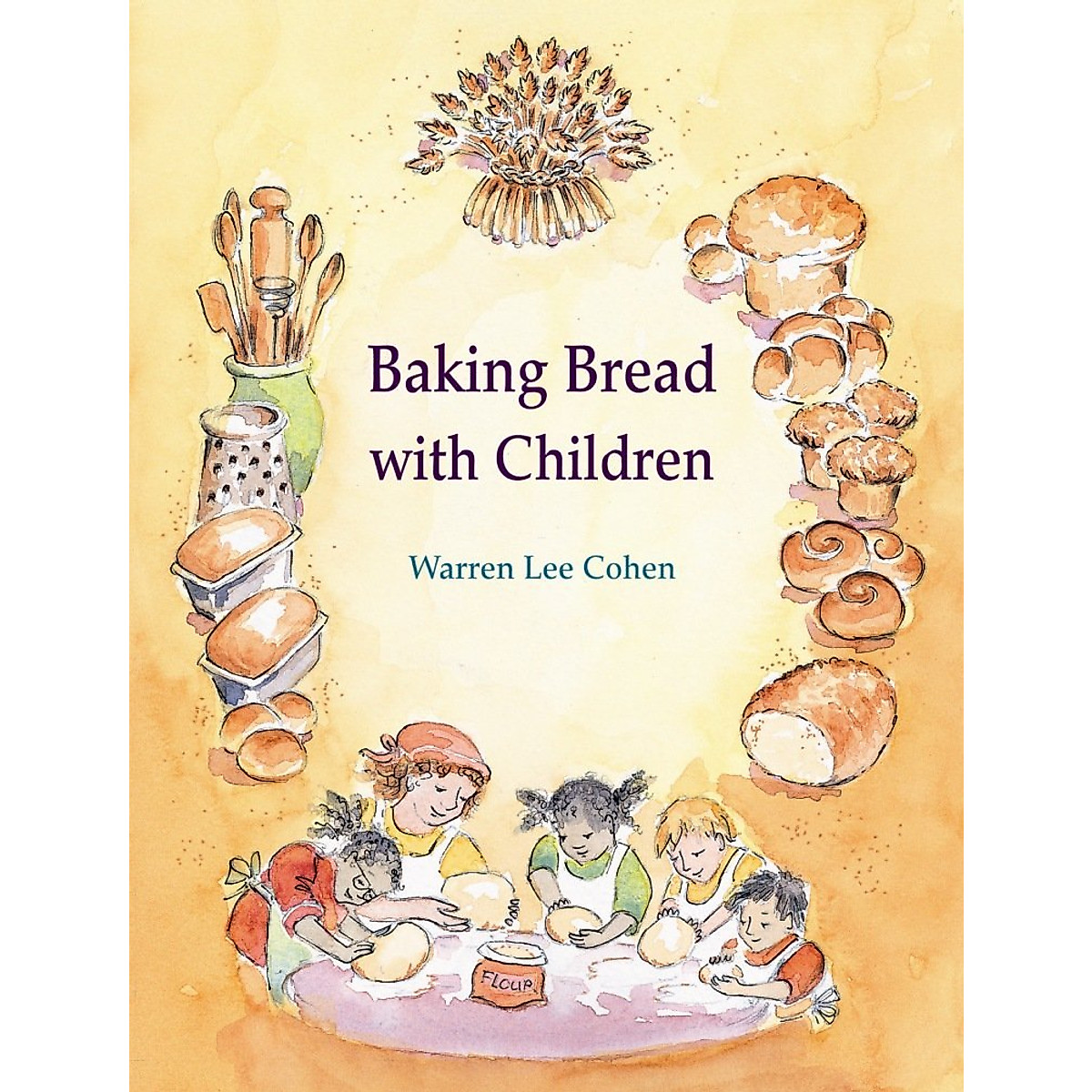 Baking Bread with Children (Crafts and family Activities)