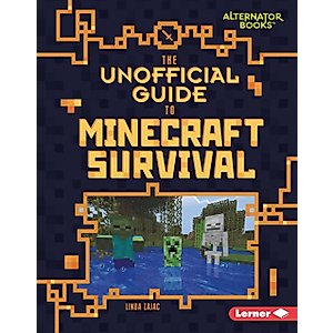 The Unofficial Guide to Minecraft Survival (My Minecraft (Alternator Books ®))