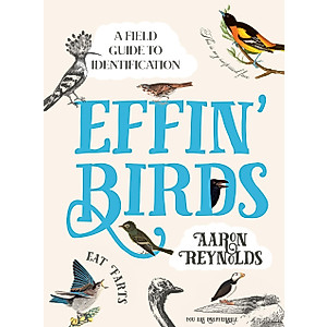 Effin' Birds: A Field Guide to Identification