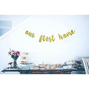 Gold Glitter Our First Home Banner, Welcome Home Banner, Housewarming Party Banner, Sweet Home Hanging Sign