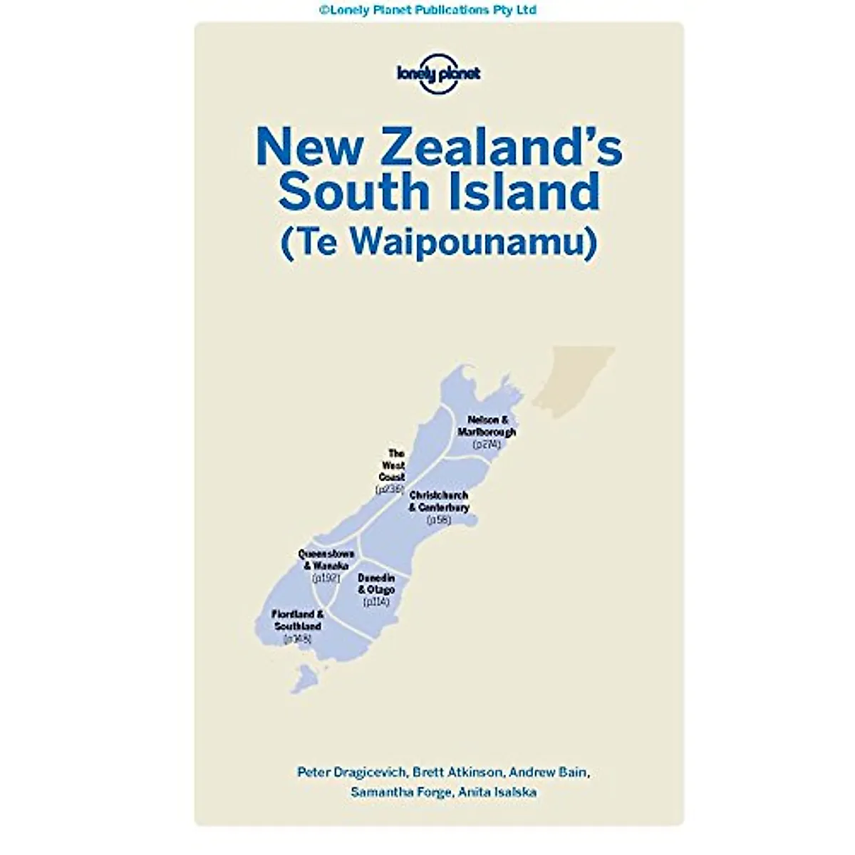 Lonely Planet New Zealand's South Island 6 (Regional Guide)