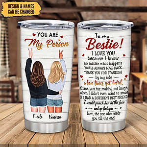 Hyturtle Personalized To My Besties Tumbler, You Are My Person, 20oz Stainless Steel Tumbler Customized Best Friend, Gift for Sister, Bestie on Birthday, Thanksgiving, Christmas