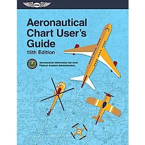 Aeronautical Chart User's Guide (ASA FAA Handbook Series)