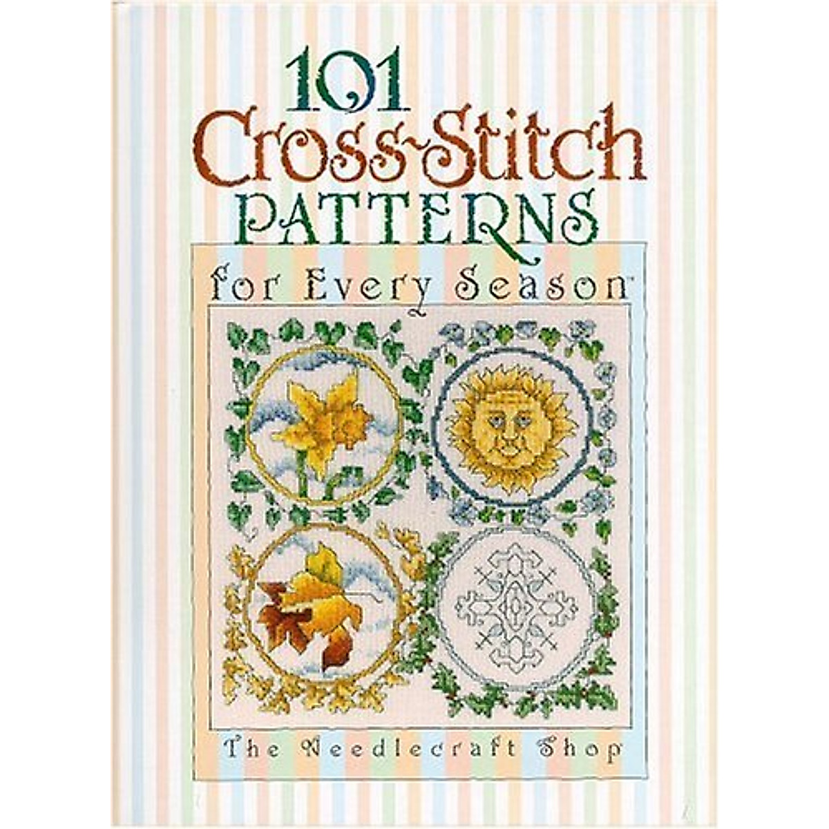 101 Cross Stitch Patterns For Every Season