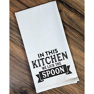 Funny Flour Sack, Dish Kitchen Towel -In This Kitchen We Lick The Spoon