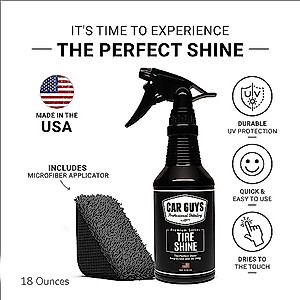 CAR GUYS Tire Shine Spray | The Perfect Shine | Durable and User Friendly Tire Dressing | Long Lasting UV Protection | 18 Oz Kit with Applicator Pad