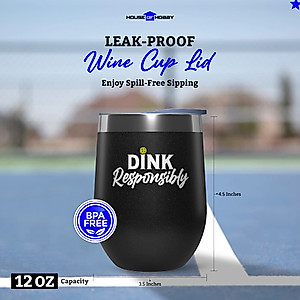 House of Hobby Pickleball Insulated Wine Tumbler, Wine Tumbler with Lid - Stainless Steel Wine Glass, Stemless Wine Glass, Cute Wine Glasses - Unique Wine Glasses, Pickleball Gifts - Dink Responsibly