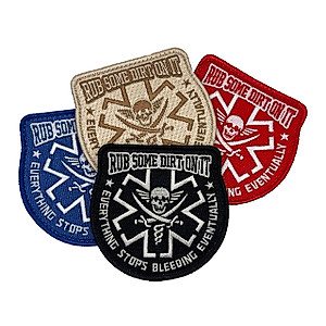 Rub Some Dirt On It Medic, EMS, EMT, Paramedic - Embroidered Morale Patch (Black)