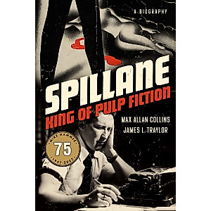 Spillane: King of Pulp Fiction