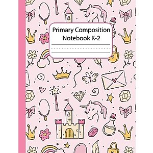 Primary Composition Notebook k-2: Cute Pink Castle and Unicorn for Princess Story Journal Grades k-2 Dotted Midline with drawing space on top the page Learn to Draw and Write for Kindergarten
