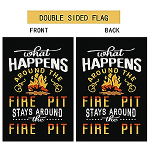 Chengxun Camper Stays Around The Fire Pit Garden Flag Vertical Double Sided, What Happens Around The Fire Pit Holiday Party Yard Outdoor Decoration 12.5*18 inches