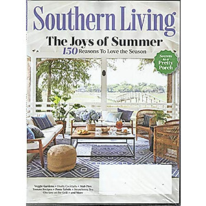 SOUTHERN LIVING MAGAZINE, THE JOYS OF SUMMER JUNE, 2020 VOL. 55 NO. 05