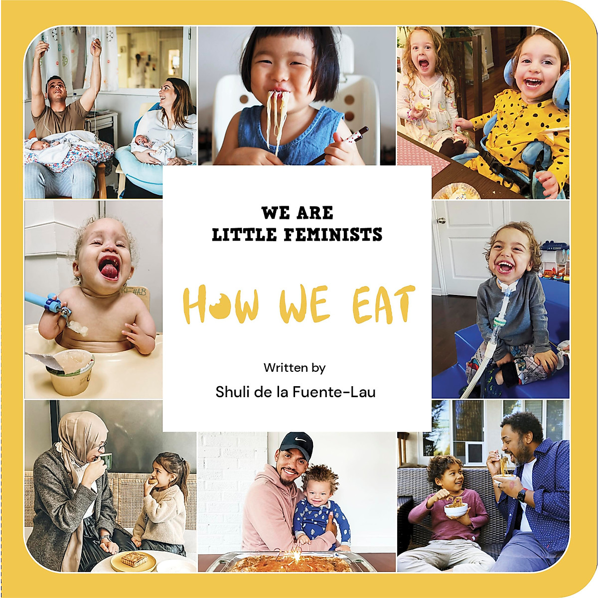 How We Eat (We Are Little Feminists, 5)
