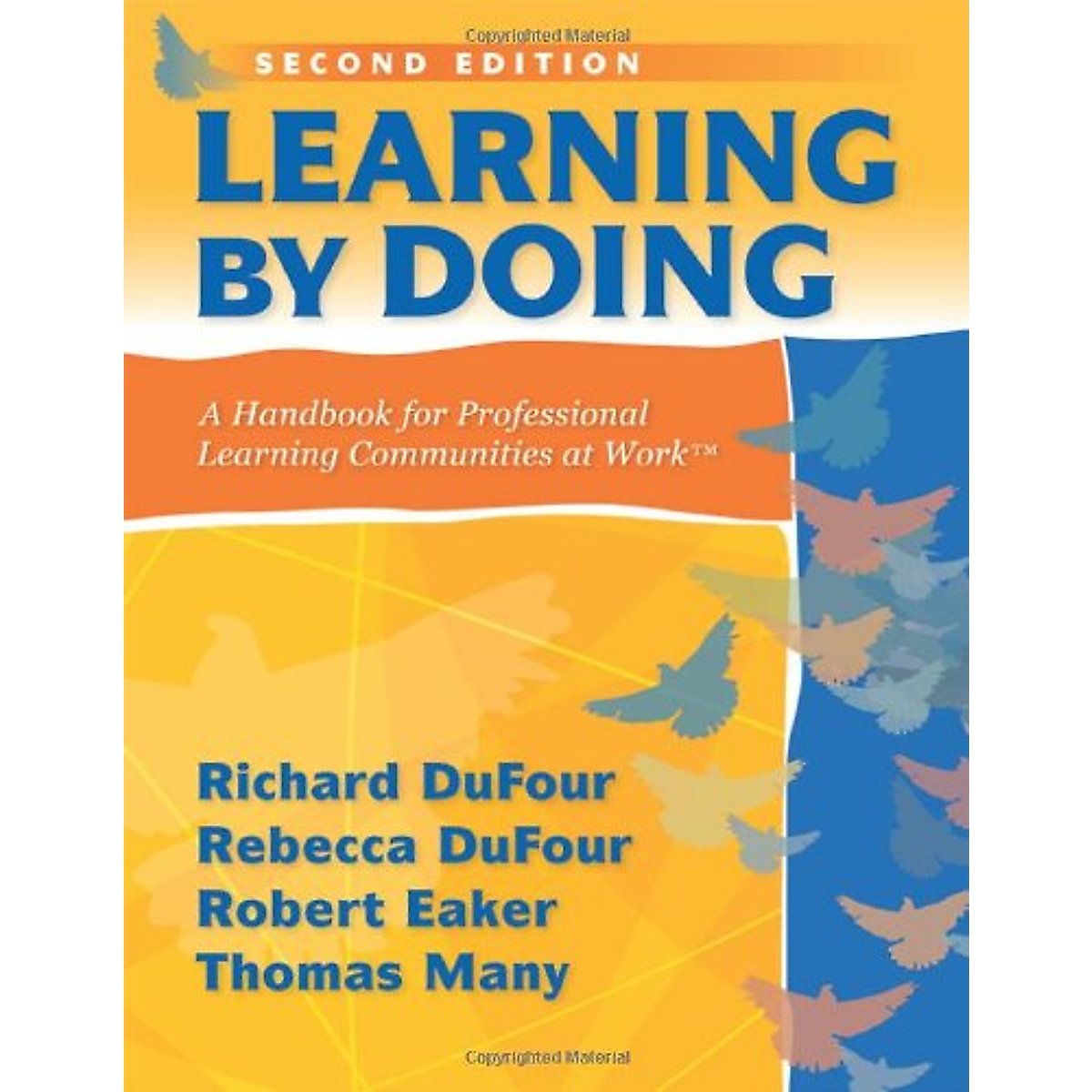 Learning by Doing: A Handbook for Professional Communities at Work - a practical guide for PLC teams and leadership