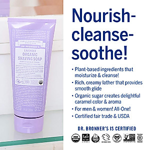 Dr. Bronner's - Organic Shaving Soap (Lavender, 7 Ounce) - Certified Organic, Sugar and Shikakai Powder, Soothes and Moisturizes for Close Comfortable Shave, Use on Face, Underarms and Legs