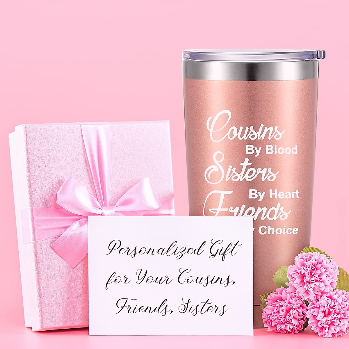 Cousins by Blood Sisters by Heart Friends by Choice Mug Tumbler Graduation Birthday Christmas Gift Idea for Cousins Presents for Women 20 OZ Vacuum Insulated Travel Tumbler with Box (Rose Gold)