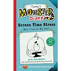 Timmy's Monster Diary: Screen Time Stress (But I Tame It, Big Time) (Monster Diaries, 2) (Volume 2)