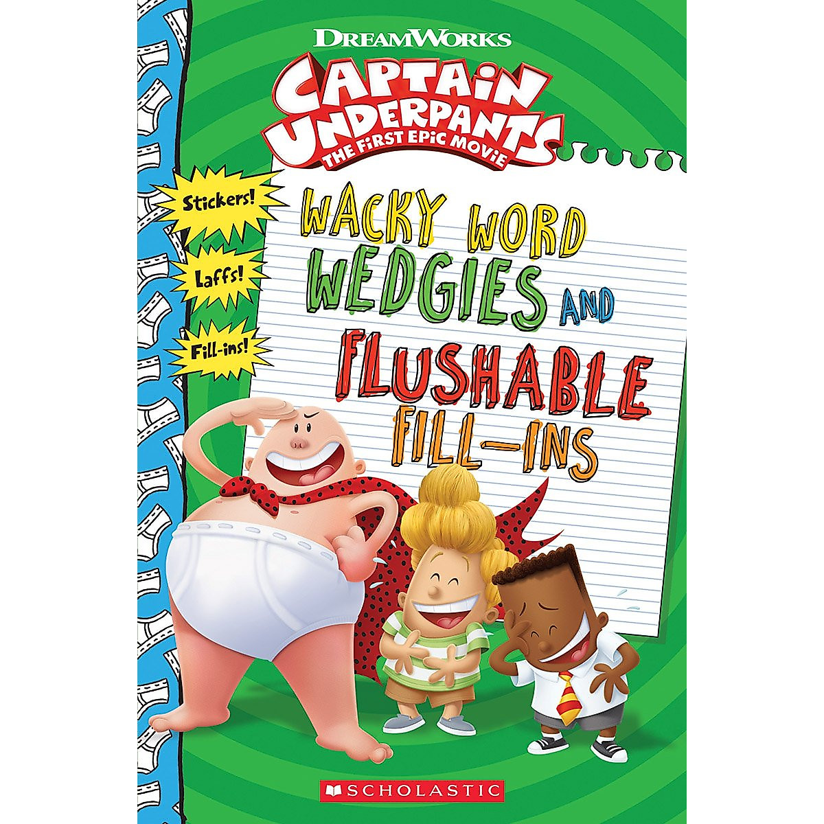 Wacky Word Wedgies and Flushable Fill-ins (Captain Underpants Movie)