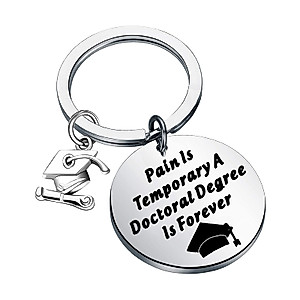 PHD Graduation Gift Pain Is Temporary A Doctoral Degree Is Forever Keychain Doctoral Graduation Gift(Doctoral Degree Key)