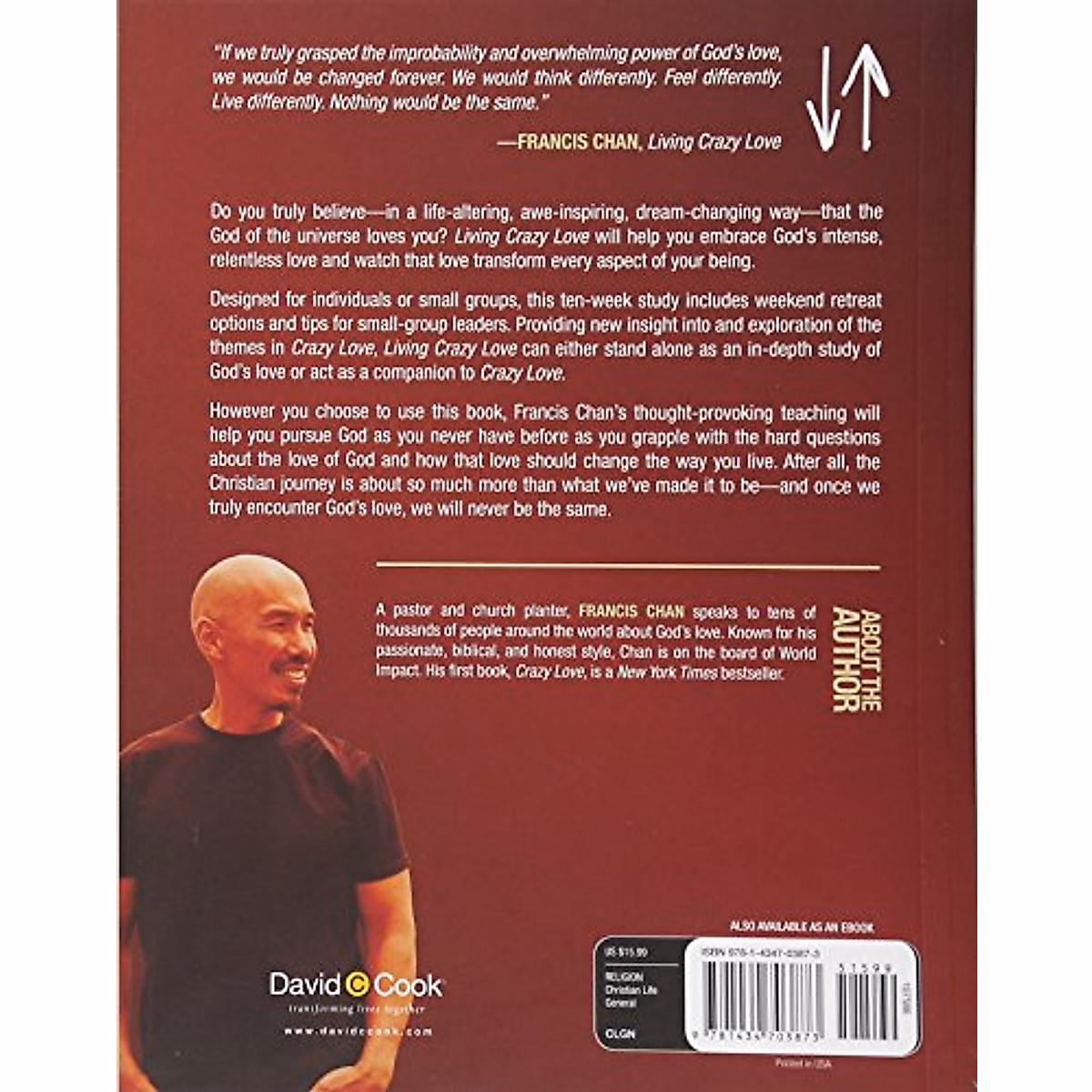 Living Crazy Love: An Interactive Workbook for Individual or Small-Group Study