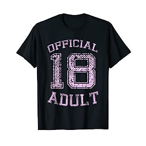 18 Year Old TShirt For Girls: Official Adult 18 Tee