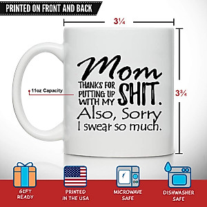 Novelty Coffee Mug for Mom, Sorry I Swear So Much- Front and Back Print- Gift Idea for Mothers- Best Mom Gift- Gag Mother’s Day Gift- Funny Birthday Present for Mom From Daughter, Son