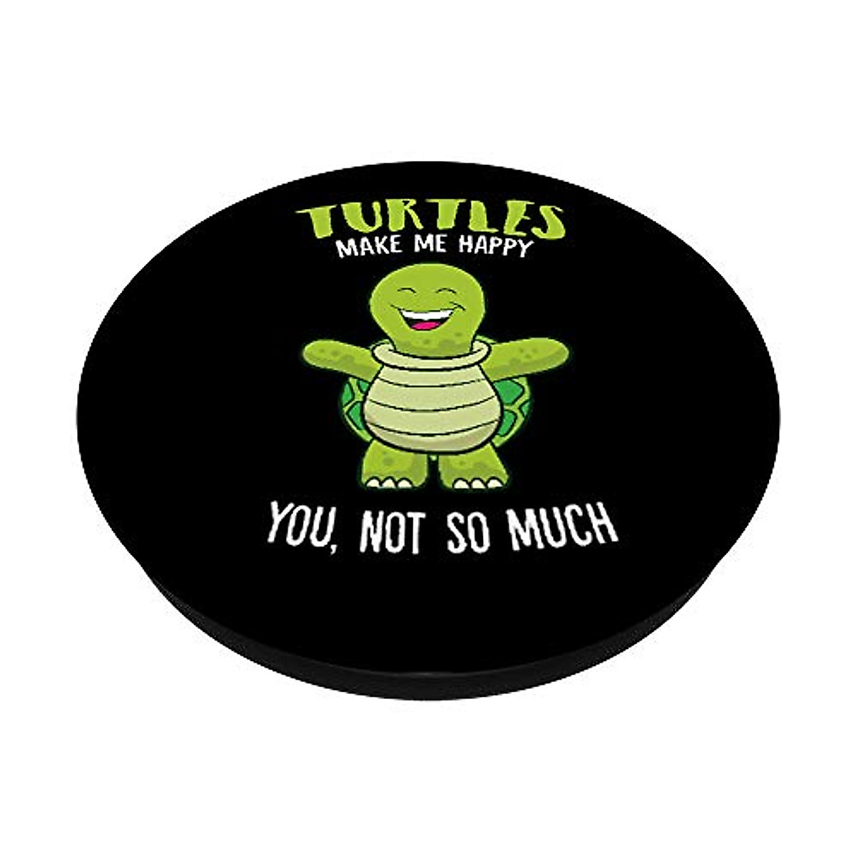 Turtles Make Me Happy Love Turtles PopSockets Swappable PopGrip