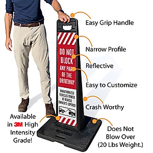 SmartSign Do Not Block Any Part Of Driveway Vehicles Towed LotBoss Vertical Panel Sign Kit with Rubber Base, 7.875" x 35.5" Hi-Intensity Reflective Double-Sided Parking Sign, Plastic Frame, USA-Made
