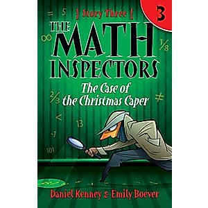 The Math Inspectors 3: The Case of the Christmas Caper