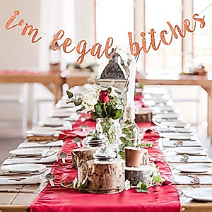 Rose Gold Glitter I'm Legal Bitches Banner, I'm 21 Bitches/Cheers to 21 Years/Rip Fake ID, 21st Birthday Party Decorations