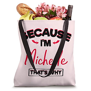 Funny Name Saying Michelle Gifts For Doing Michelle Girls Tote Bag