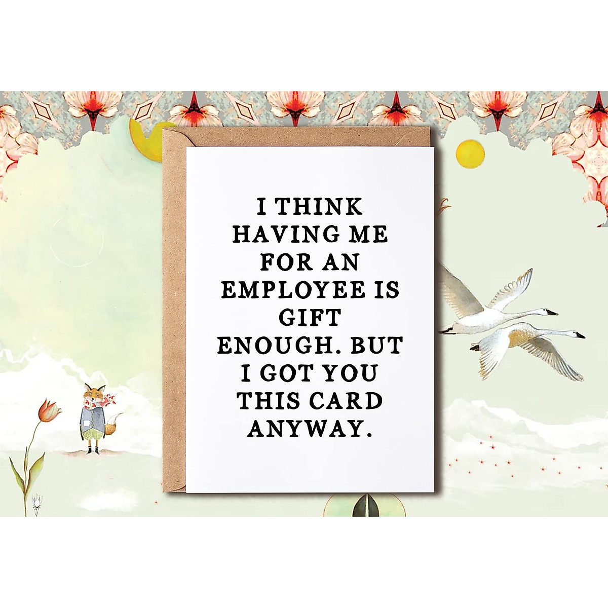 NTVShop Having Me For Your Employee - Funny Boss Birthday Card - Humor Joking Boss's Day Card For Your Leader - Birthday Boss Card