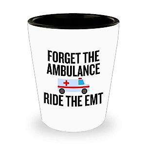 Funny EMS Shot Glass - Medical Technician Gift - EMT Shot Glass - Paramedic, Ambulance - Ride The EMT