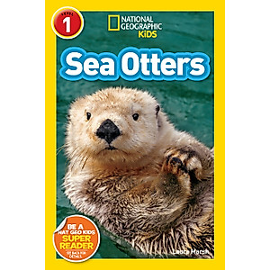 Sea Otters (National Geographic Kids Readers, Level 1)