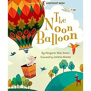 The Noon Balloon (Margaret Wise Brown Classics)