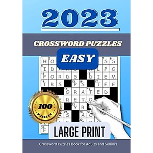 2023 Easy Crossword Puzzles Book for Adults and Seniors: Large Print 100 Easy Crossword Puzzles Book for Adults and Seniors with Solutions