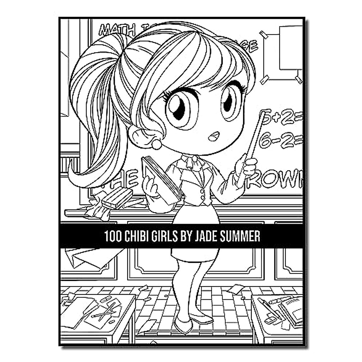 100 Chibi Girls: An Adult Coloring Book Collection with Cute Girls, Fantasy, Horror, Christmas, and More!