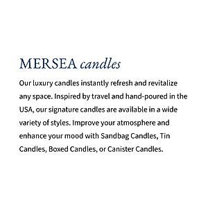 MERSEA Luxury Sandbag Candle - Scented Candles, Saltaire, 6.5 oz